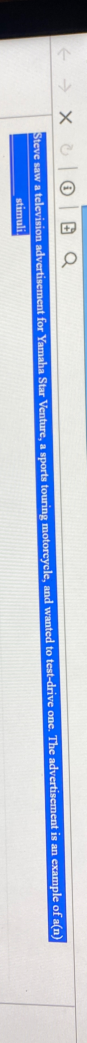 Solved Steve saw a television advertisement for Yamaha Star | Chegg.com