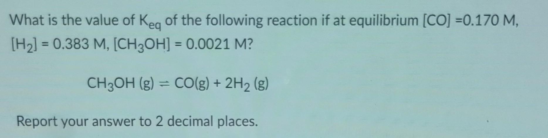 Solved What is the value of Keq of the following reaction if | Chegg.com