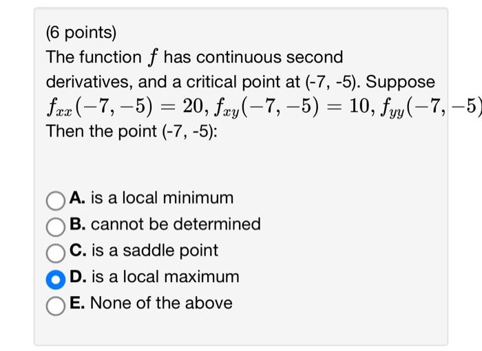 6 Points The Function F Has Continuous Second