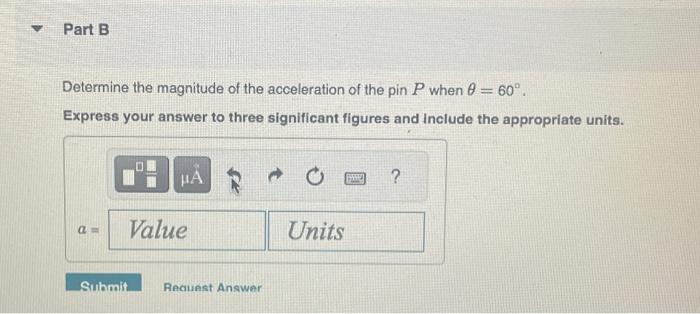 Pin P is constrained to move along the curve dolined | Chegg.com