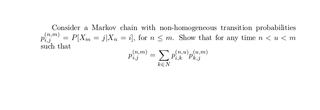 Solved Consider A Markov Chain With Non Homogeneous