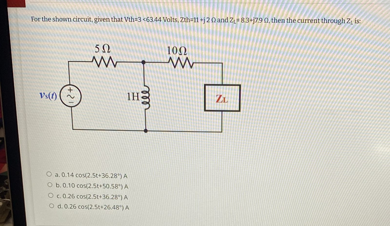Solved For the shown circuit, given that Vth =3
