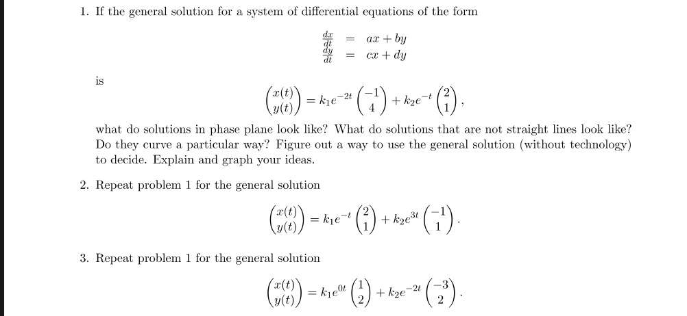 Solved If the general solution for a system of differential | Chegg.com