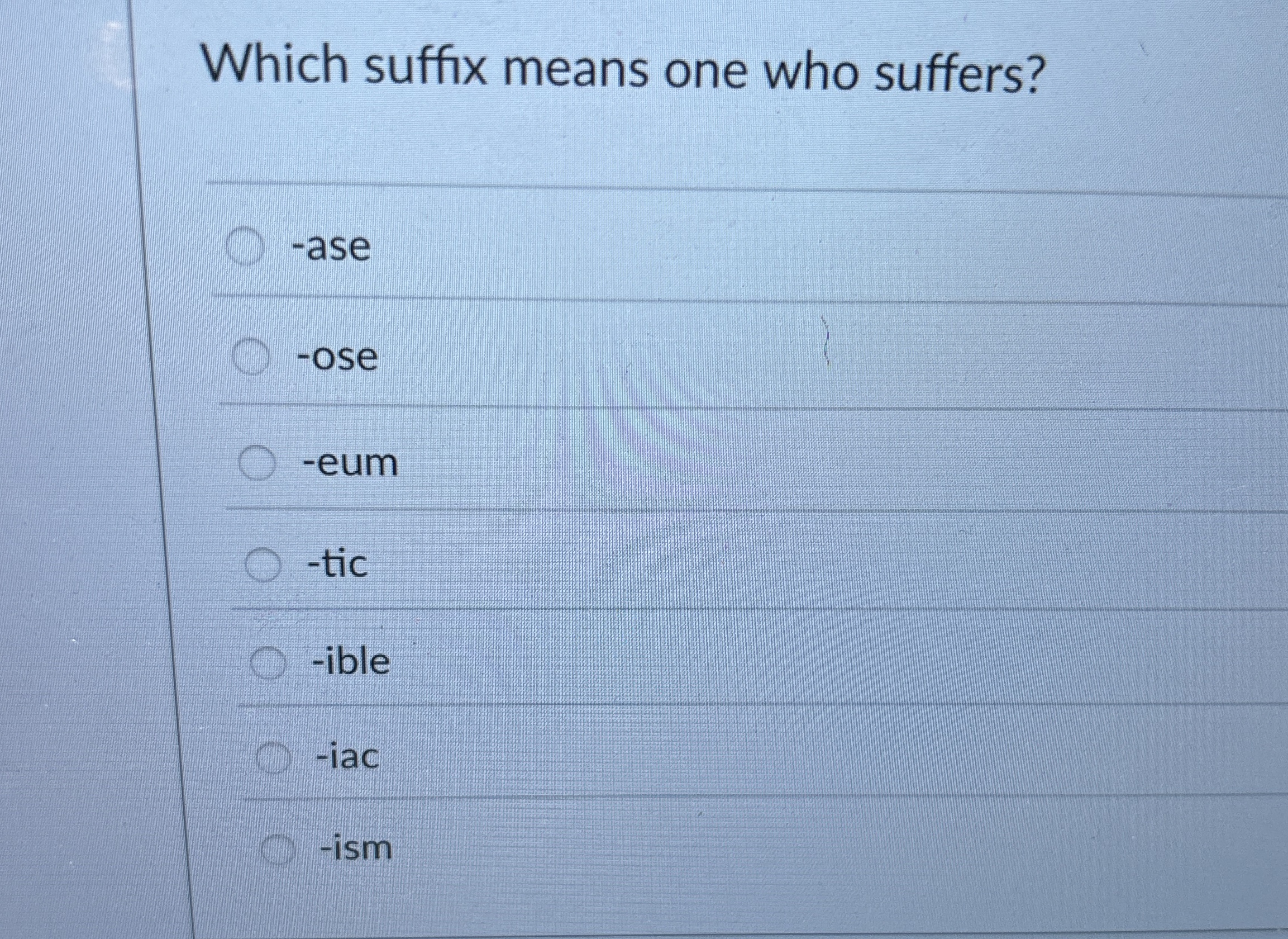 Solved Which suffix means one who | Chegg.com