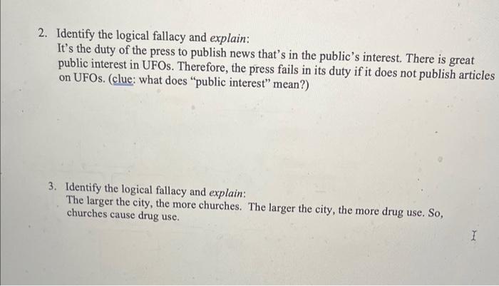 2. Identify the logical fallacy and explain: It's the | Chegg.com