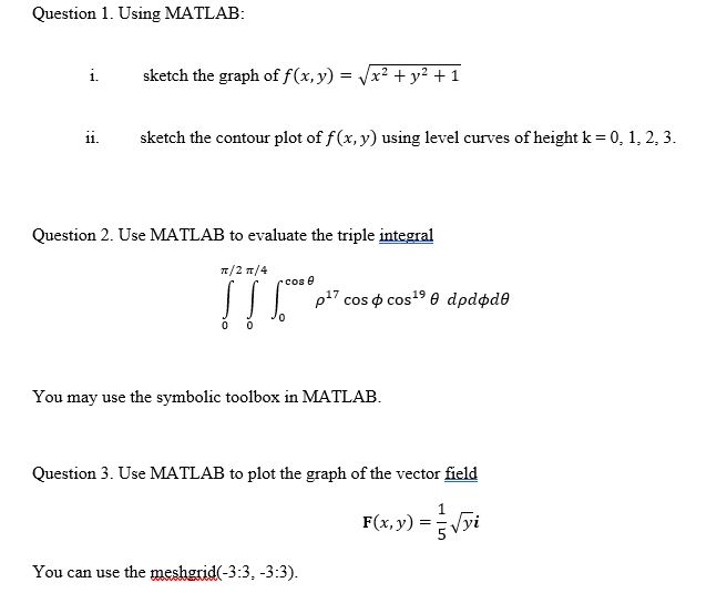 Solved Write the MATLAB Code for the below questions. | Chegg.com