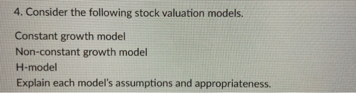 Solved 4. Consider the following stock valuation models. | Chegg.com