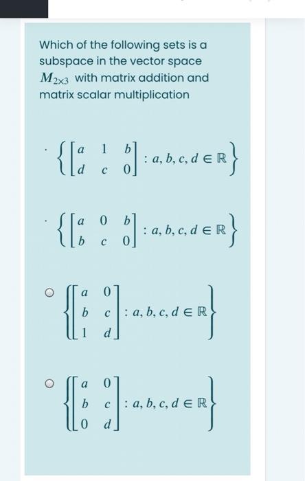 Solved Which of the following sets is a subspace in the | Chegg.com