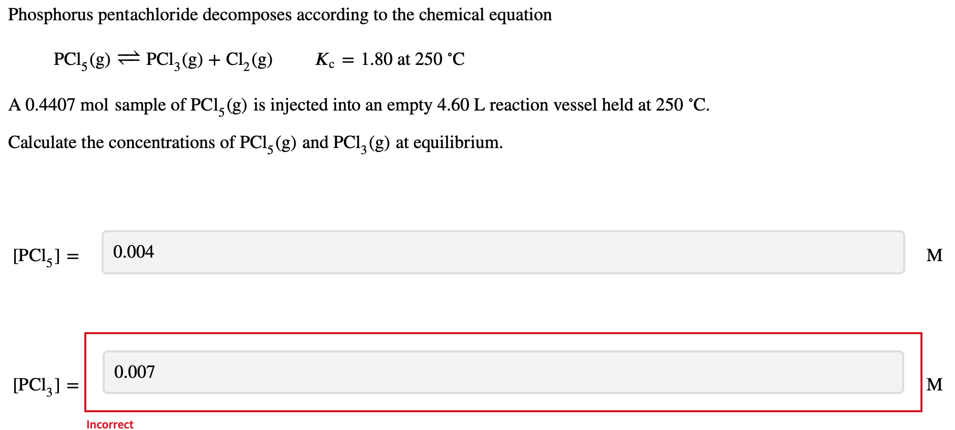 Solved Phosphorus pentachloride decomposes according to the | Chegg.com