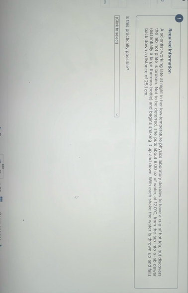 Solved 1Required informationA scientist working late at | Chegg.com