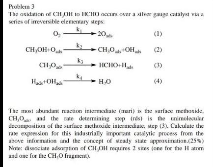 Solved 20ads Problem 3 The oxidation of CH OH to HCHO occurs | Chegg.com