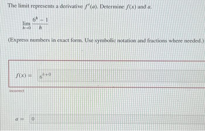 Solved The limit represents a derivative f'(a). Determine | Chegg.com
