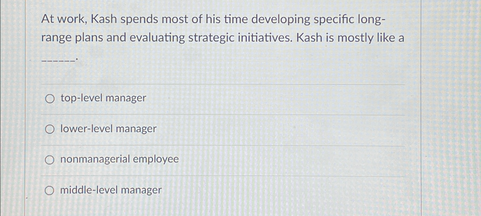 Solved At work, Kash spends most of his time developing | Chegg.com