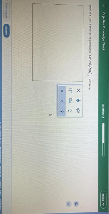 Solved Objective Knowledge Check Question 12 Jackie V Draw | Chegg.com