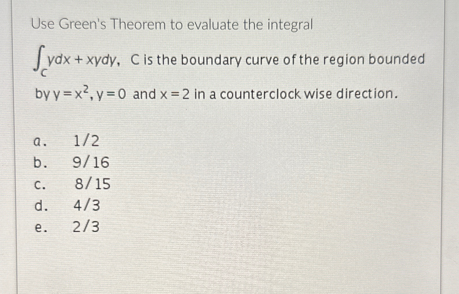 Solved Use Green's Theorem to evaluate the integral | Chegg.com
