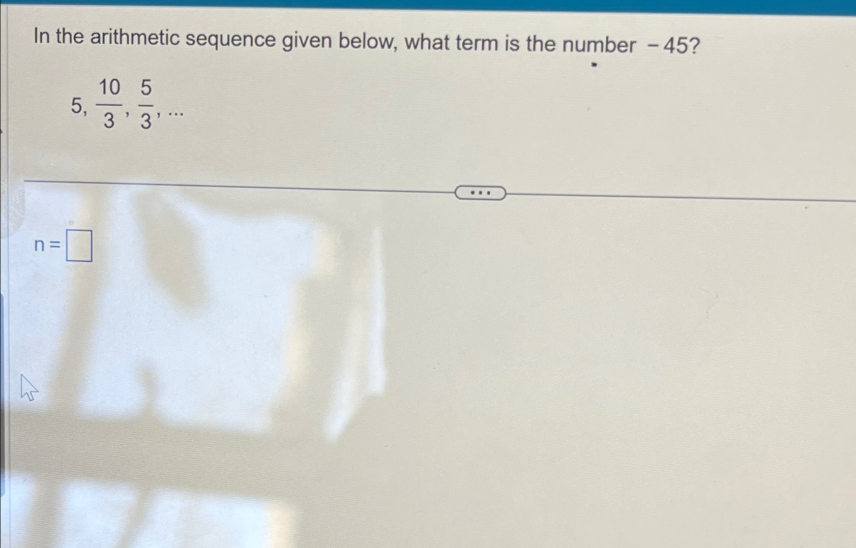Solved In the arithmetic sequence given below, what term is | Chegg.com