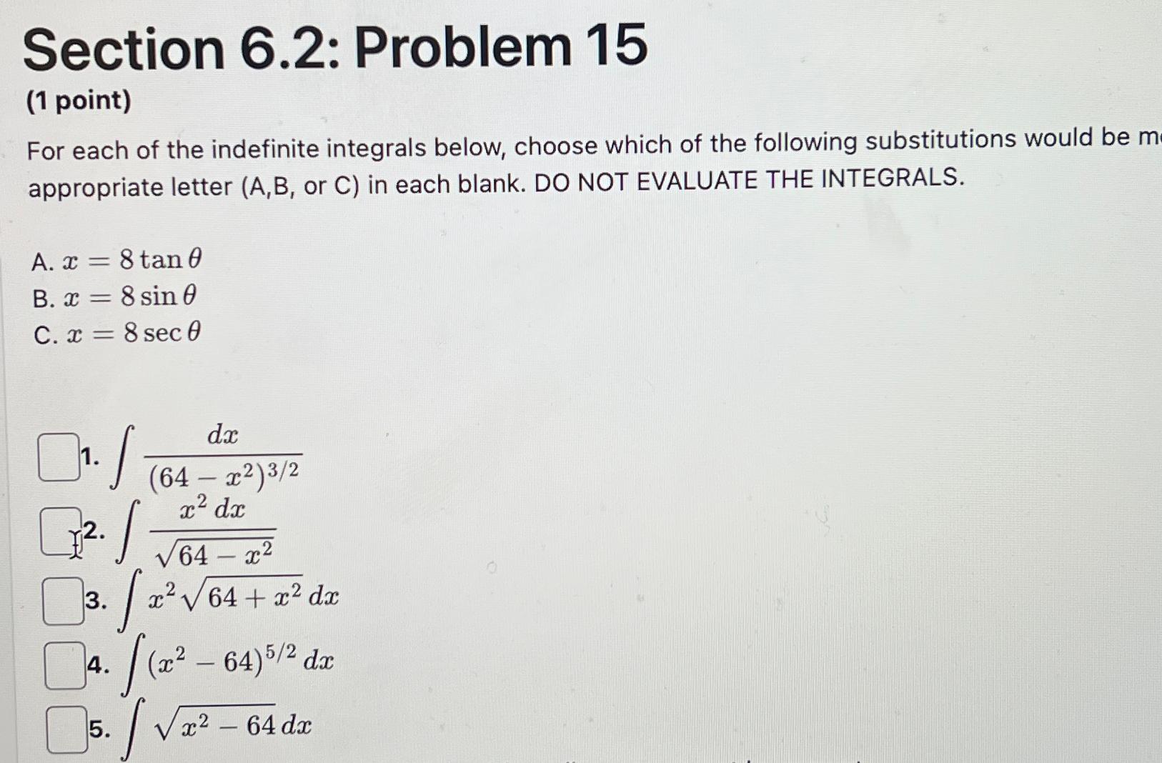 Solved Section 6.2: Problem 15(1 ﻿point)For each of the | Chegg.com