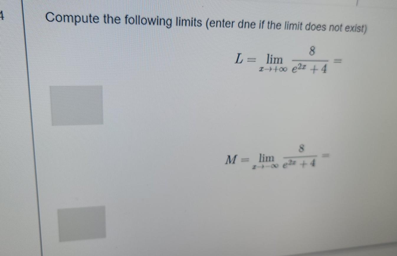 Solved 1 1 Compute the following limits (enter dne if the | Chegg.com