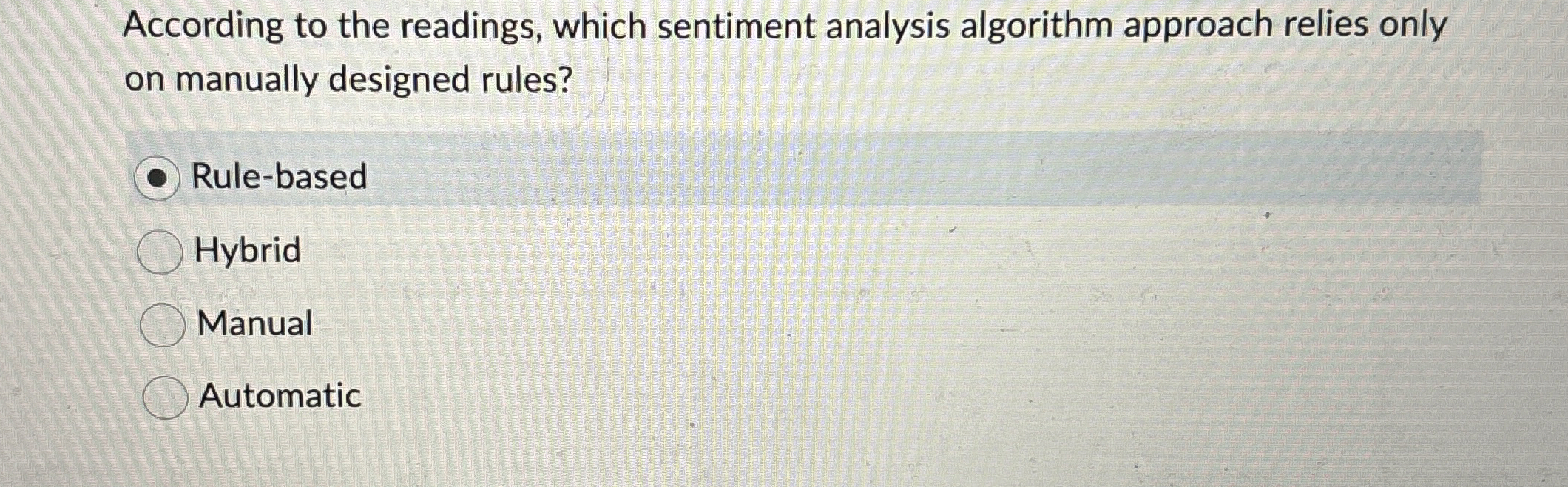 Solved According to the readings, which sentiment analysis | Chegg.com
