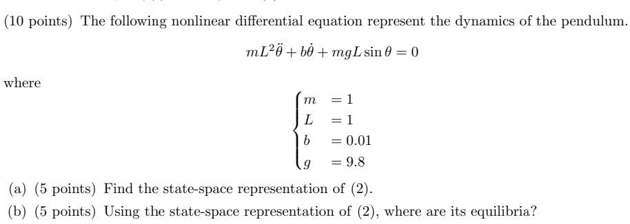 Solved (10 points) The following nonlinear differential | Chegg.com
