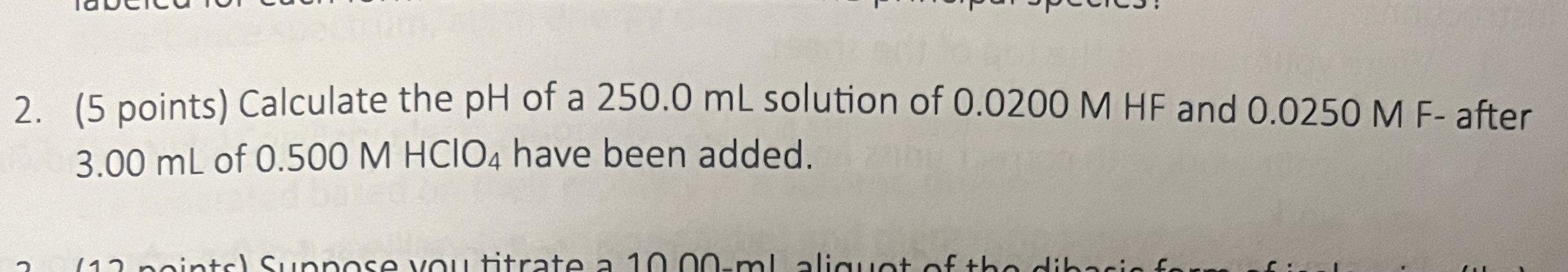 Solved (5 ﻿points) ﻿Calculate the pH of a 250.0 ﻿mL solution | Chegg.com