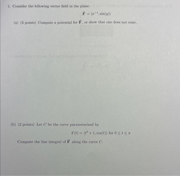 Solved 1. Consider the following vector field in the plane. | Chegg.com
