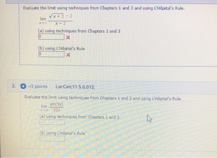 Solved Evaluate the limit using techniques from Chapters 1 | Chegg.com