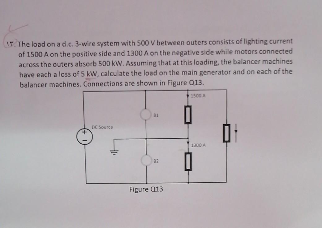 Solved 1. The load on a d.c. 3-wire system with 500 V | Chegg.com