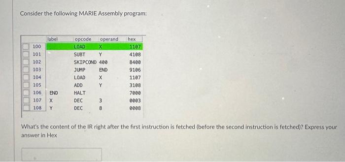 Solved Consider the following MARIE Assembly program: What's | Chegg.com