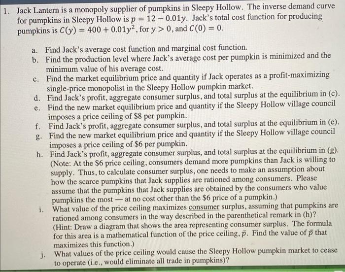 Solved for pumpkins in Sleepy Hollow is p=12−0.01y. Jack's | Chegg.com