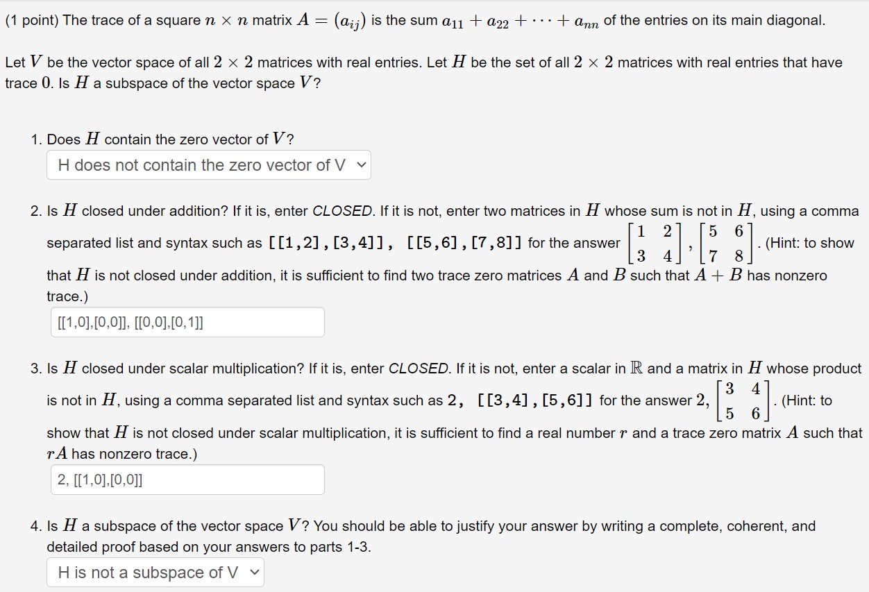 Solved (1 ﻿point) ﻿The trace of a square n×n ﻿matrix A=(aij) | Chegg.com