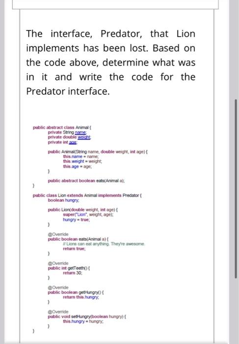 Solved The interface, Predator, that Lion implements has | Chegg.com