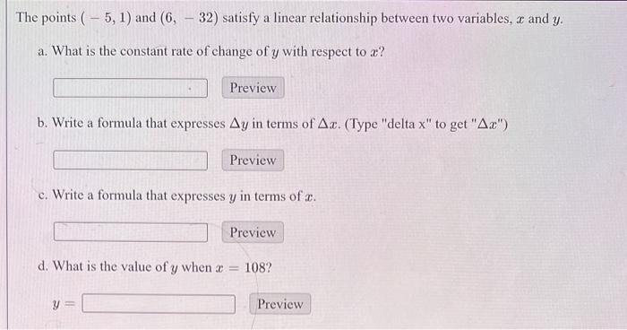 Solved The points (−5,1) and (6,−32) satisfy a linear | Chegg.com
