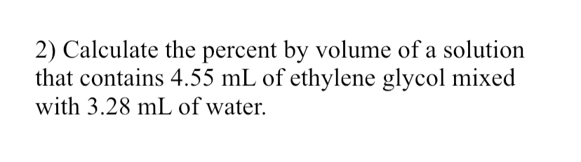 Solved Calculate the percent by volume of a solution that | Chegg.com