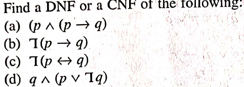 Solved Find a DNF or a CNF of the following.(a) | Chegg.com