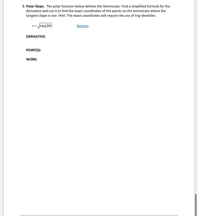 Solved Polar Slope. The polar function below defines the | Chegg.com