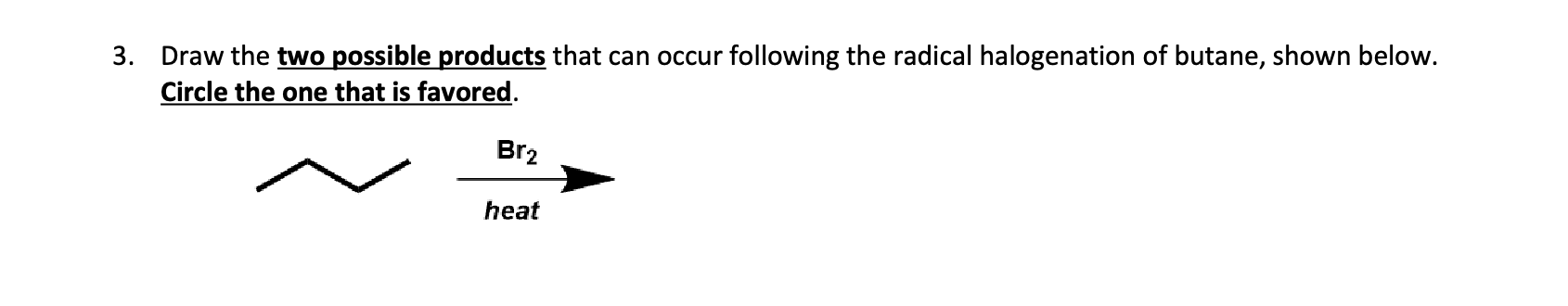 Solved Draw the two possible products that can occur | Chegg.com