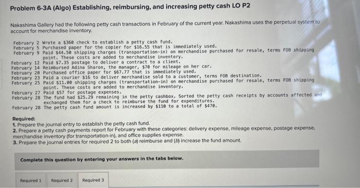 Solved Problem 6-3A (Algo) Establishing, reimbursing, and | Chegg.com