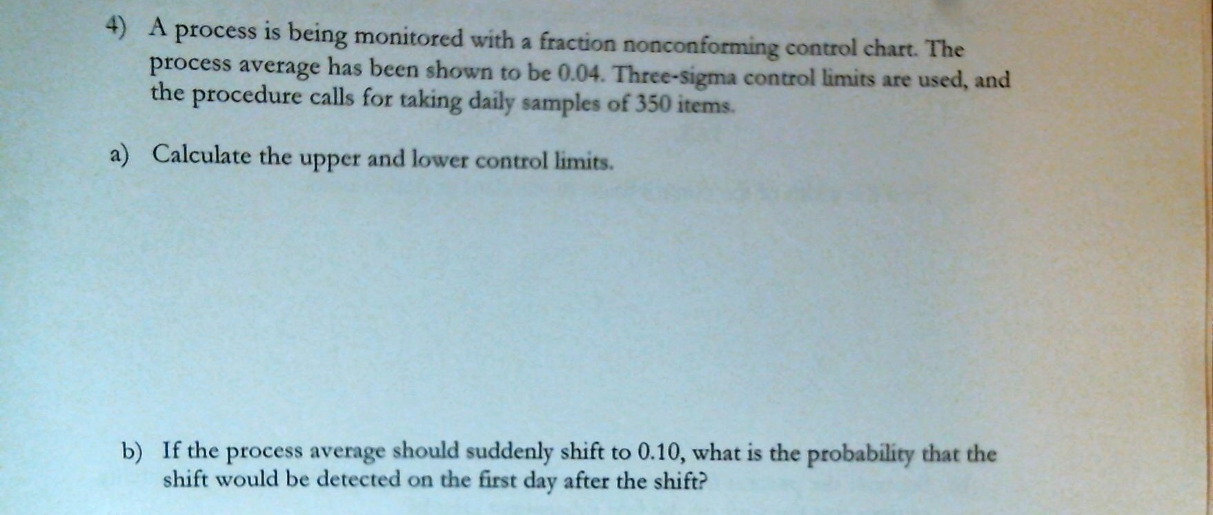 Solved A process is being monitored with a fraction | Chegg.com