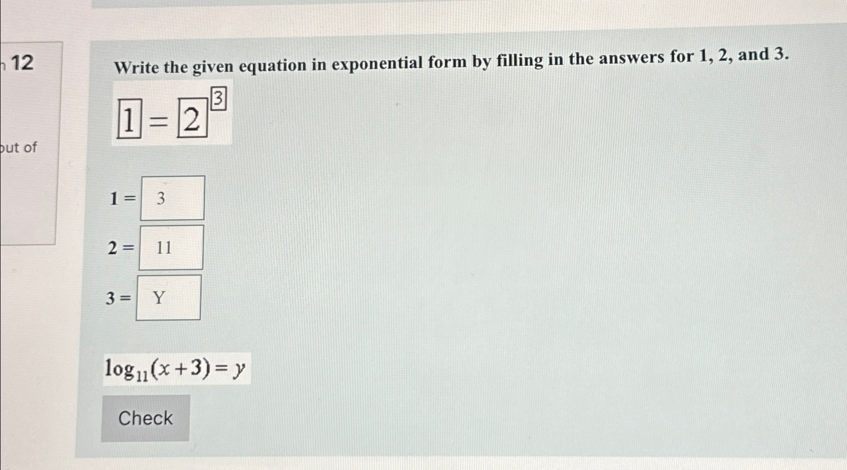 Solved 12Write the given equation in exponential form by | Chegg.com