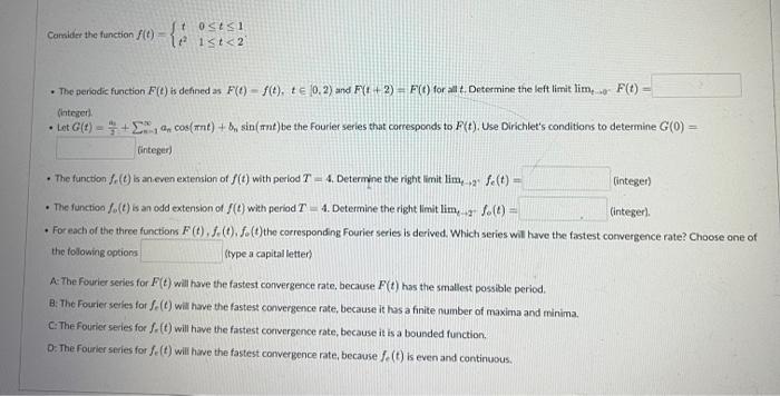 Solved T 0≤t≤1 Consider The Function F T { 1 ²