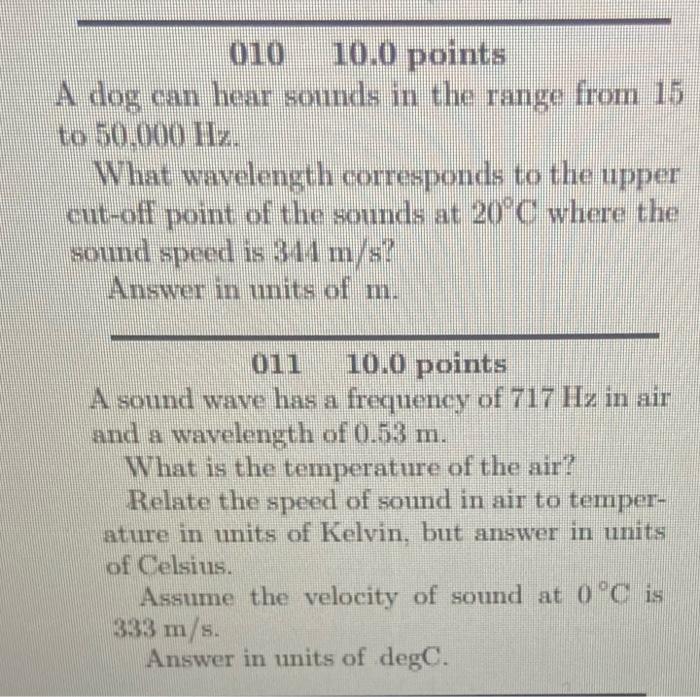 Solved 01010.0 points A dog can hear sounds in the range | Chegg.com