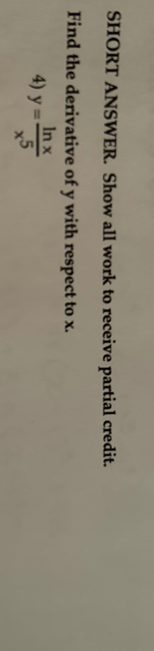 Solved SHORT ANSWER. Show all work to receive partial | Chegg.com
