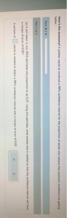 Solved How's the economy? A pollister wants to construct a | Chegg.com