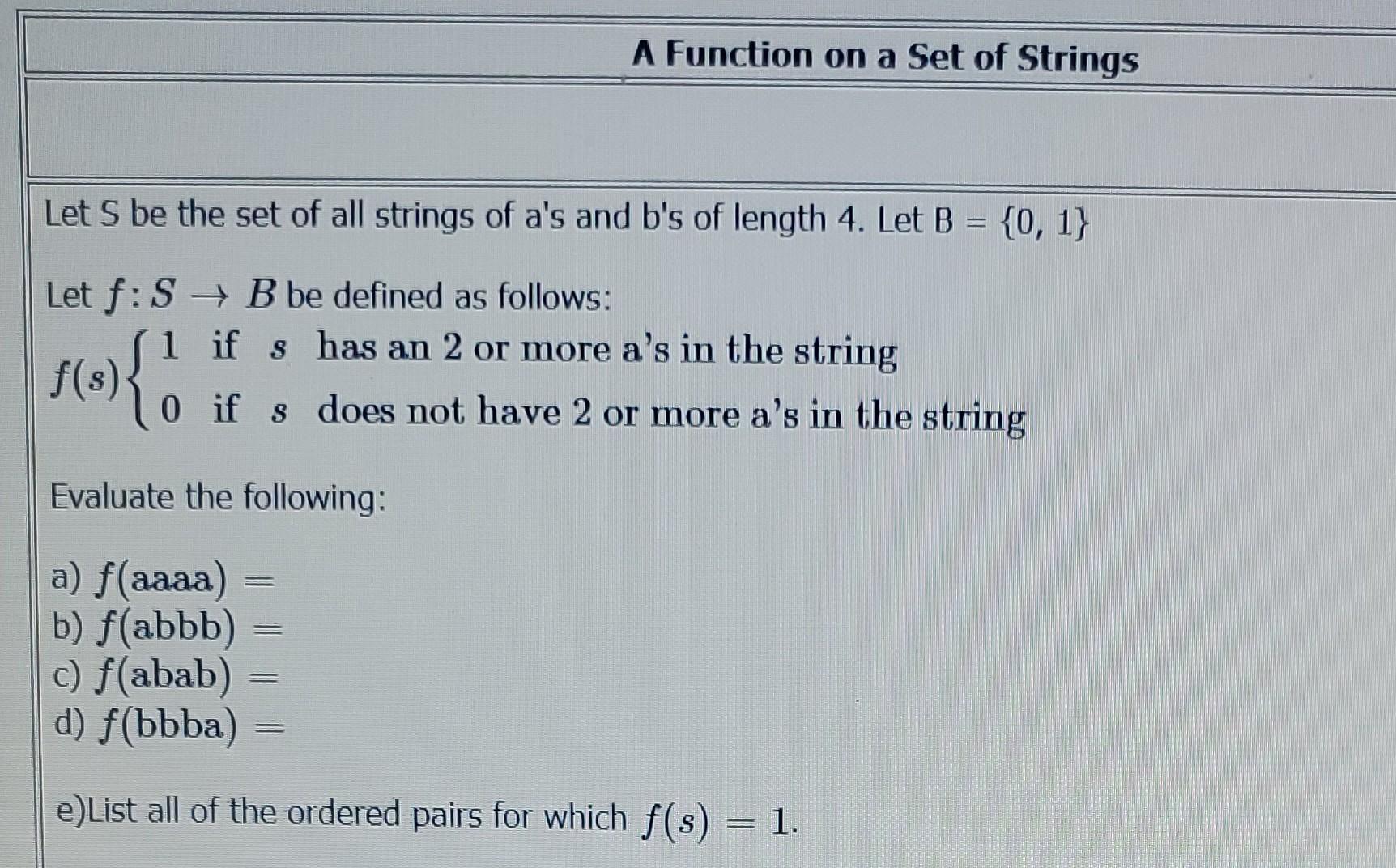 Solved Let S be the set of all strings of a's and b's of | Chegg.com
