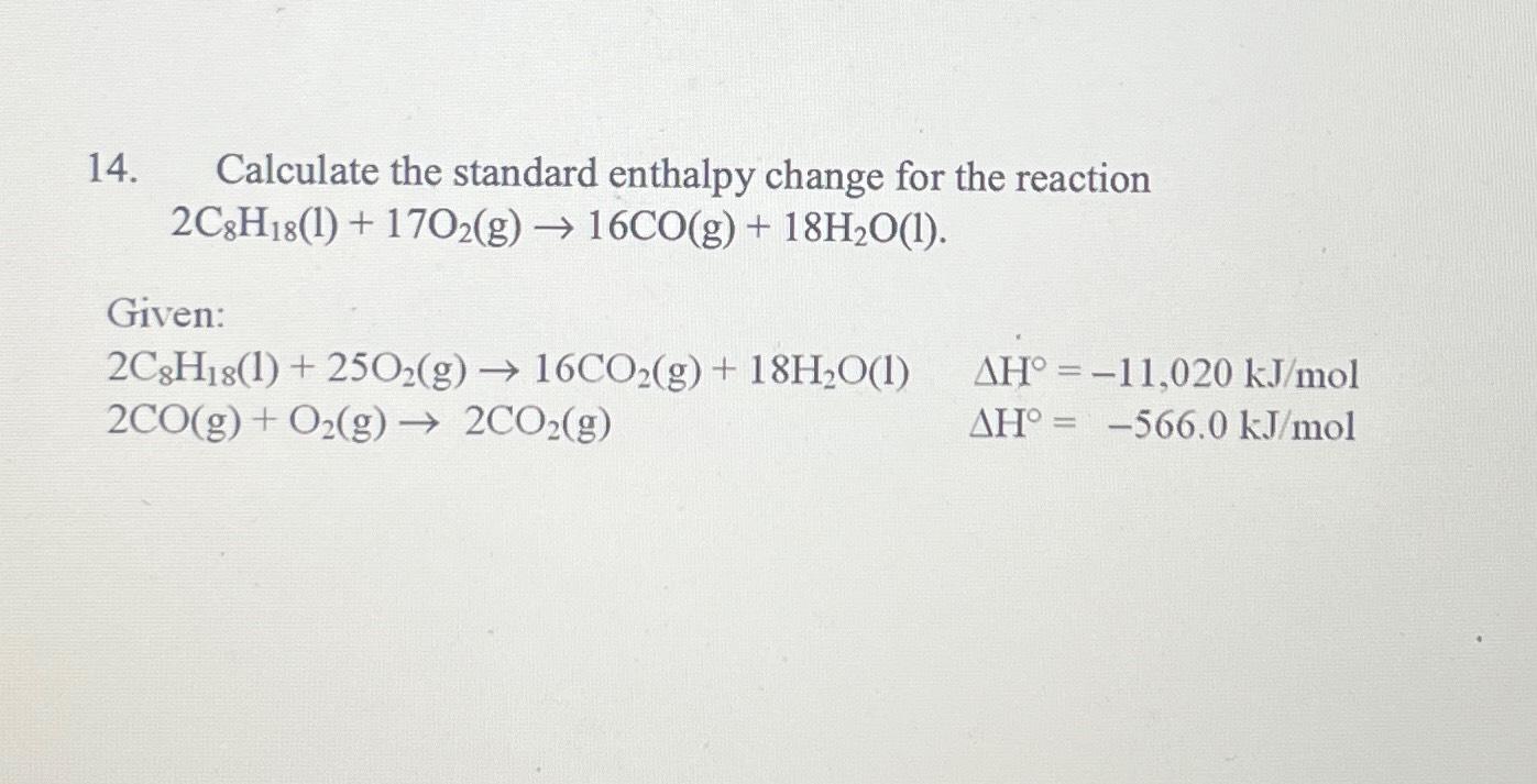 Solved Calculate the standard enthalpy change for the | Chegg.com
