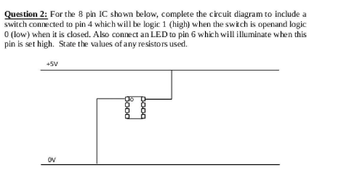 Solved Question 2: For the 8 pin IC shown below, complete | Chegg.com