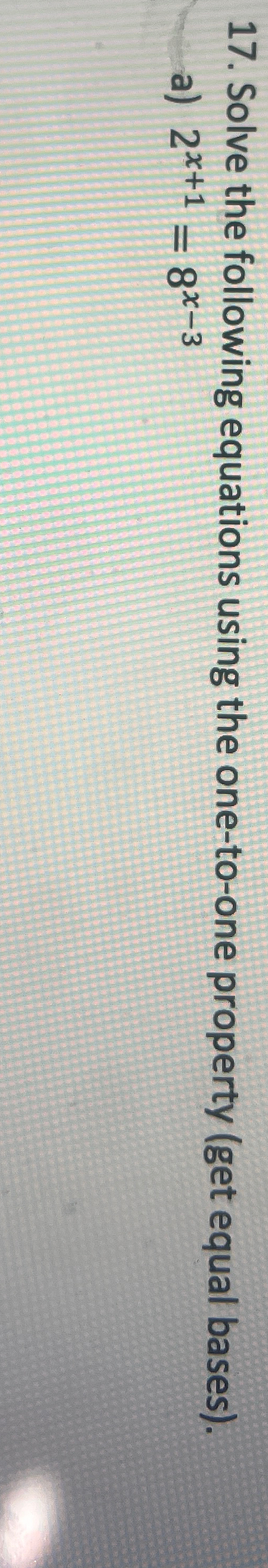 Solved Solve the following equations using the one-to-one | Chegg.com
