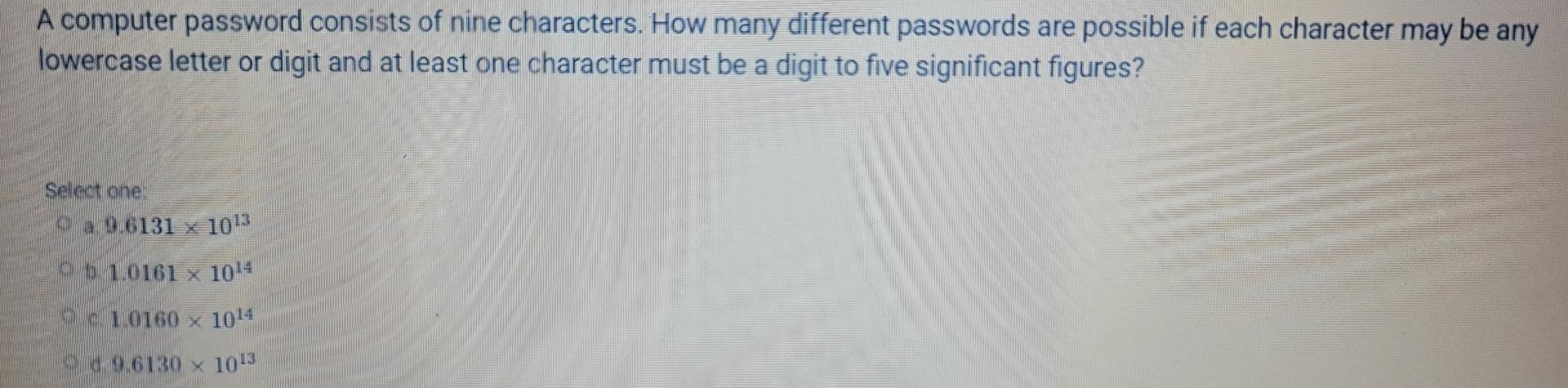 Solved A computer password consists of nine characters. How | Chegg.com