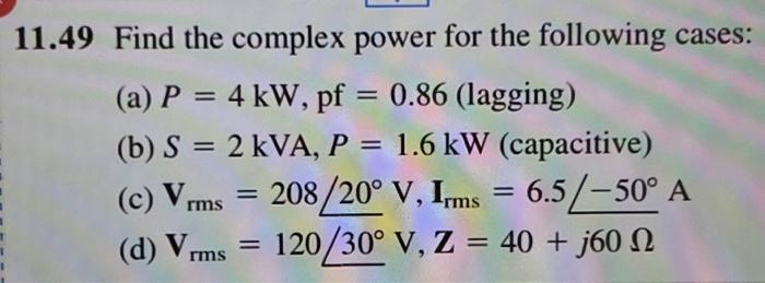 Solved 49 Find the complex power for the following cases: | Chegg.com